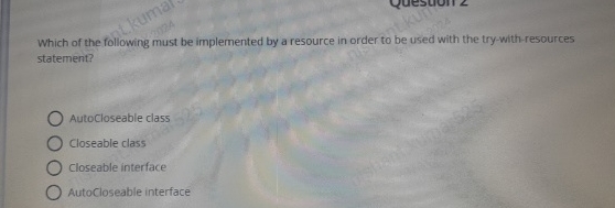 Solved Which of the following must be implemented by a | Chegg.com