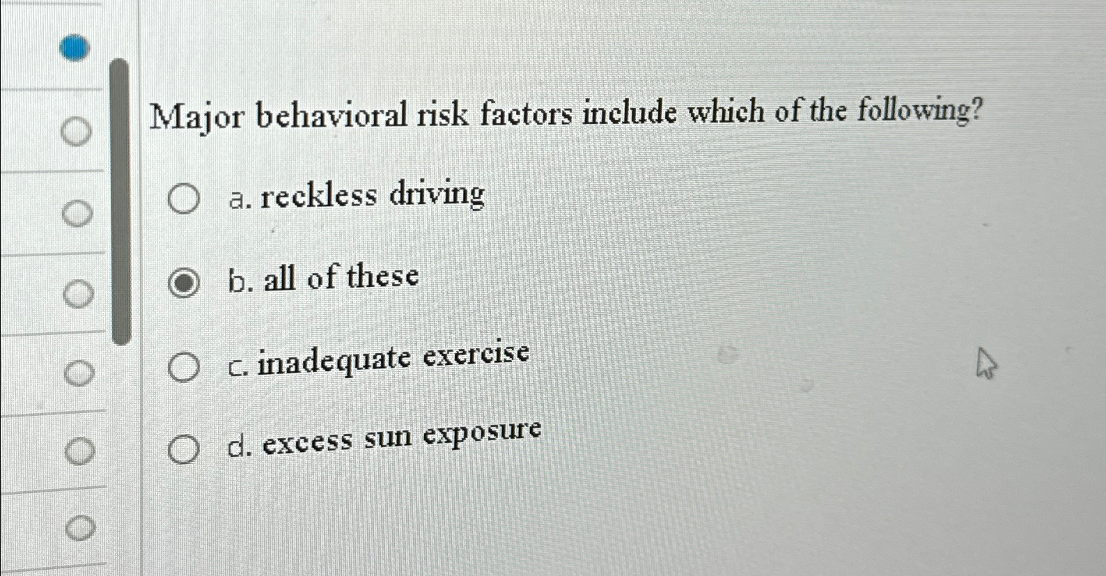 Solved Major behavioral risk factors include which of the | Chegg.com