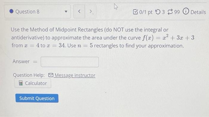 Solved Use the Method of Midpoint Rectangles (do NOT use the | Chegg.com