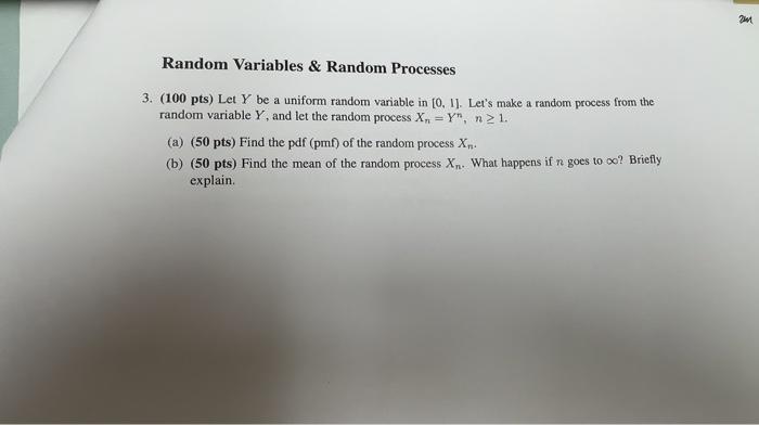 Solved 3. (100 pts) Let Y be a uniform random variable in | Chegg.com