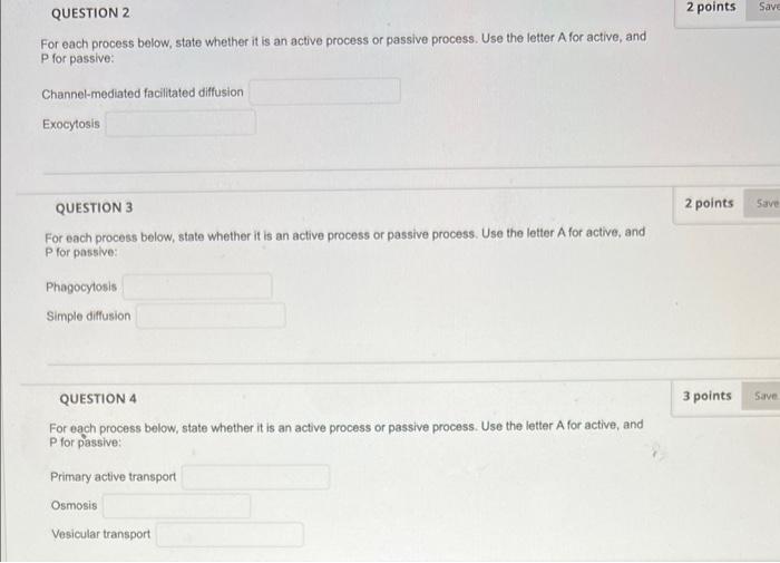 Solved 2 points Save QUESTION 2 For each process below, | Chegg.com