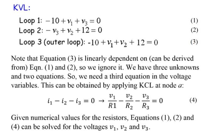 Solved Loop 1: −10+v1+v3=0 Loop 2: −v3+v2+12=0 Loop 3 (outer | Chegg.com