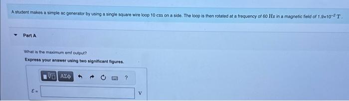 Solved A student makes a simple ac gonerator by using a | Chegg.com