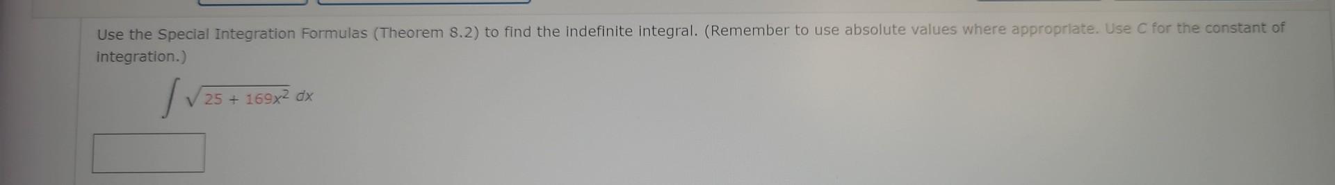 Solved Use the Special Integration Formulas (Theorem 8.2) to | Chegg.com