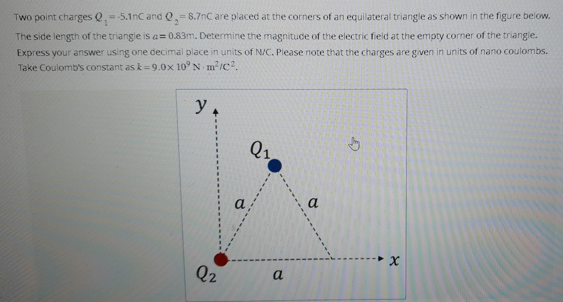 Solved Two point charges Q1=−5.1CC and Q2=8.7nC are placed | Chegg.com