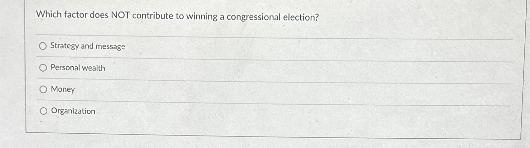 Solved Which factor does NOT contribute to winning a | Chegg.com