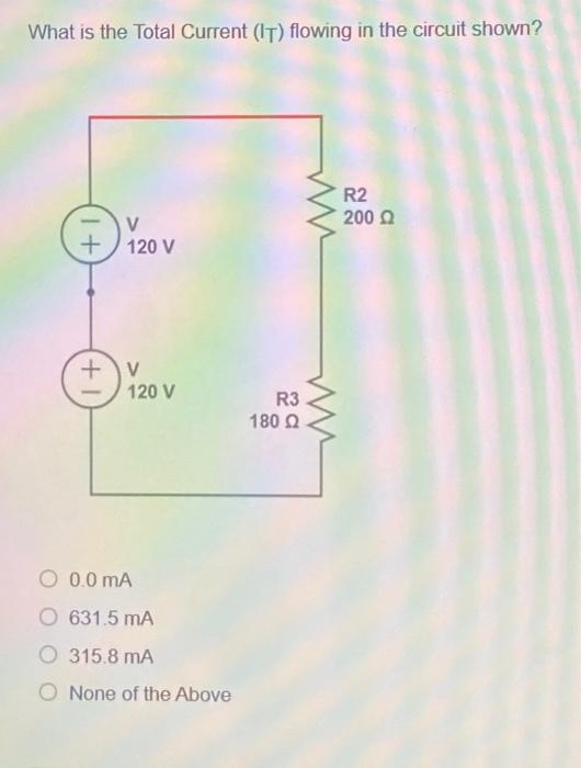 Solved What is the Total Current (IT) flowing in the circuit | Chegg.com