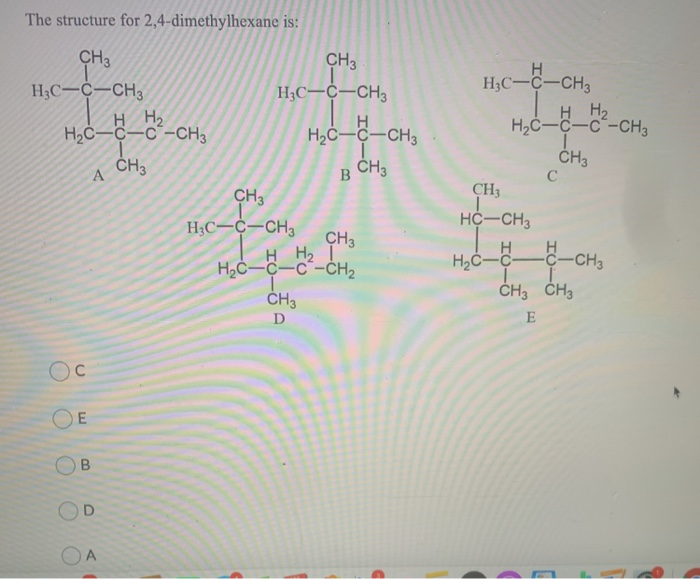 Solved The structure for 2,4-dimethylhexane is: CH3 | Chegg.com