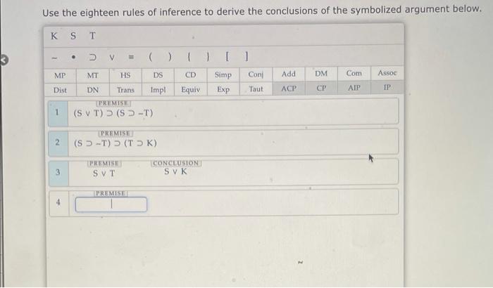 Solved Use the eighteen rules of inference to derive the | Chegg.com | Chegg.com