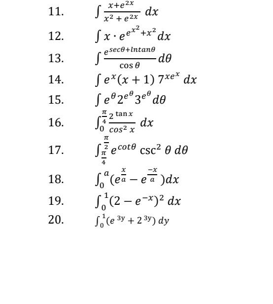 Solved 11. x+e2x x2 + 2x dx 12. +x² dx Sx. eet? 13. e | Chegg.com