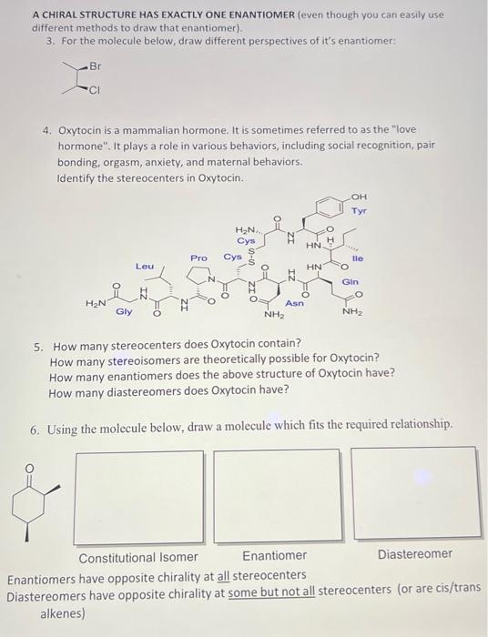 Solved A CHIRAL STRUCTURE HAS EXACTLY ONE ENANTIOMER (even | Chegg.com