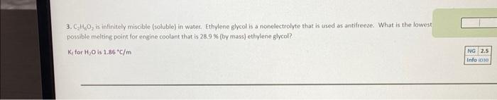 Solved 3. C2H4O2 is infinitely miscible (soluble) in water. | Chegg.com