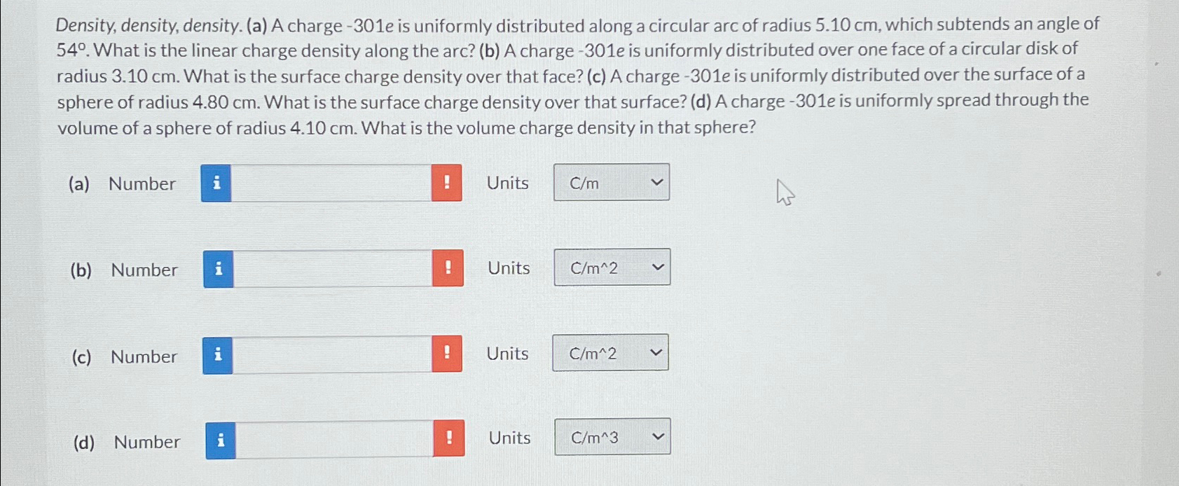 Solved Density, density, density. (a) ﻿A charge -301e is | Chegg.com