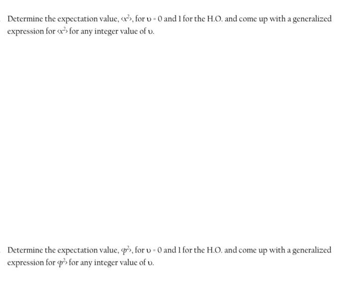 Solved Determine The Expectation Value «r For V 0 And