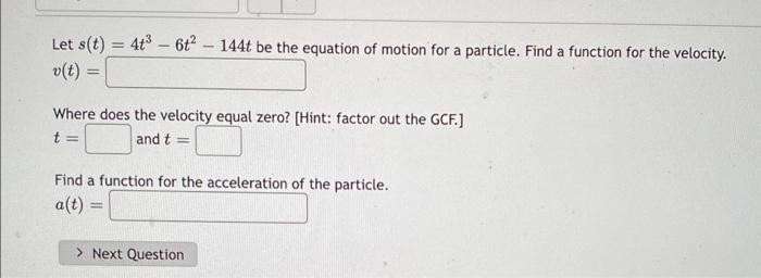 Solved Let s(t)=4t3−6t2−144t be the equation of motion for a | Chegg.com