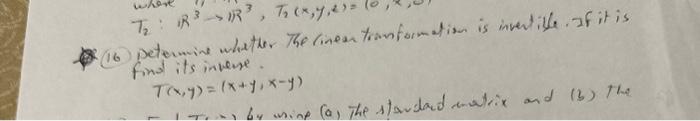 Solved T2:R3→R3,T2(x,y,2)=(0,x,0) 82. (16) petermine whether | Chegg.com