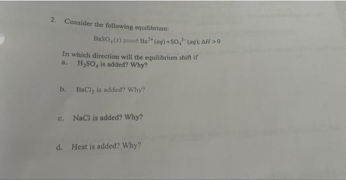 Solved 2. Consider the following equilibrium: | Chegg.com
