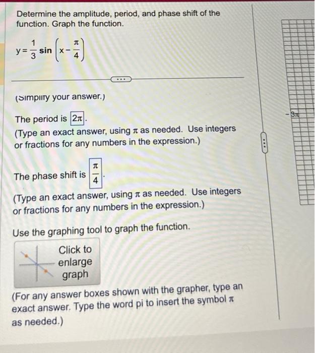 Solved Determine the amplitude, period, and phase shift of | Chegg.com