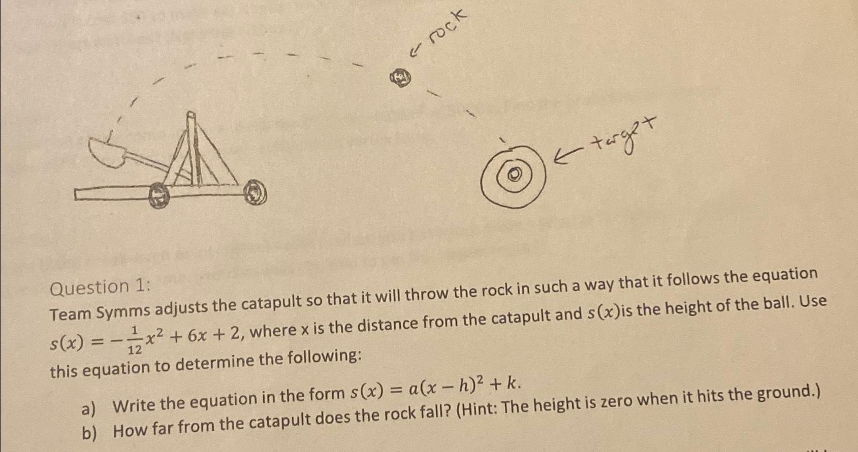 Solved Question 1:Team Symms adjusts the catapult so that it | Chegg.com