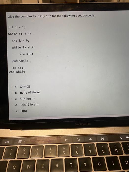 Solved Give the complexity in Θ() of n for the following | Chegg.com