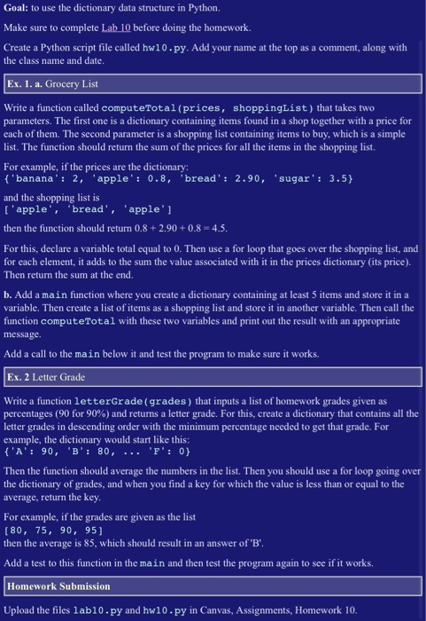 Solved Goal: to use the dictionary data structure in Python. | Chegg.com