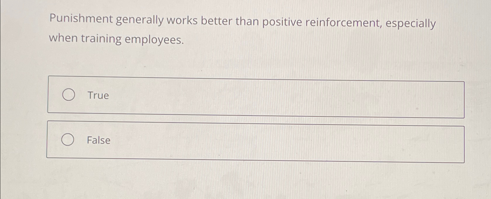 Solved Punishment generally works better than positive | Chegg.com