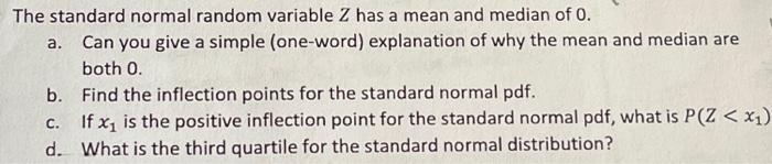 Solved The standard normal random variable Z has a mean and | Chegg.com