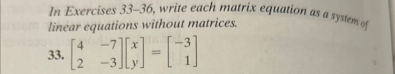 Solved In Exercises 33-36, ﻿write each matrix equation as a | Chegg.com