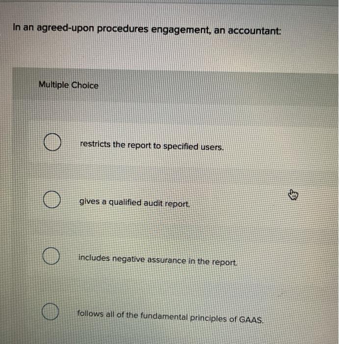 Solved In an agreed-upon procedures engagement, an | Chegg.com