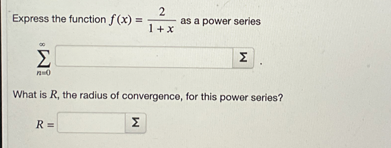 Solved Express the function f(x)=21+x ﻿as a power | Chegg.com