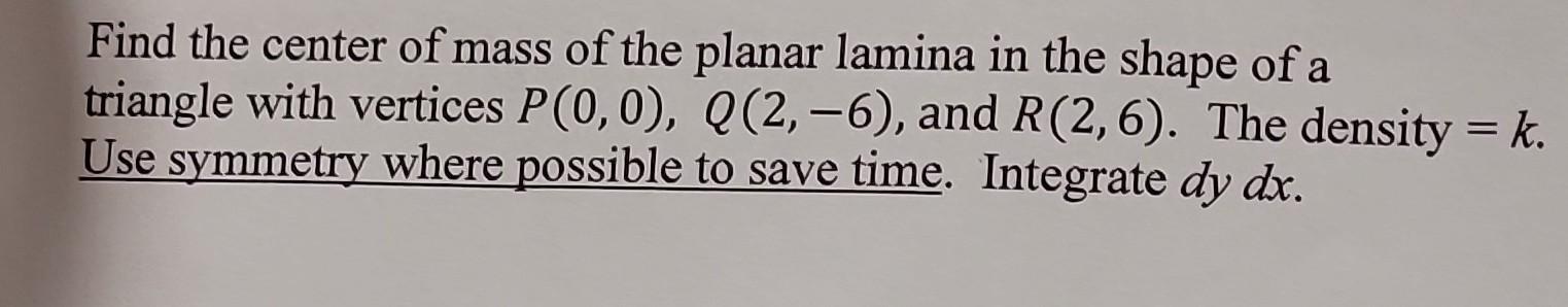 Solved Find the center of mass of the planar lamina in the | Chegg.com