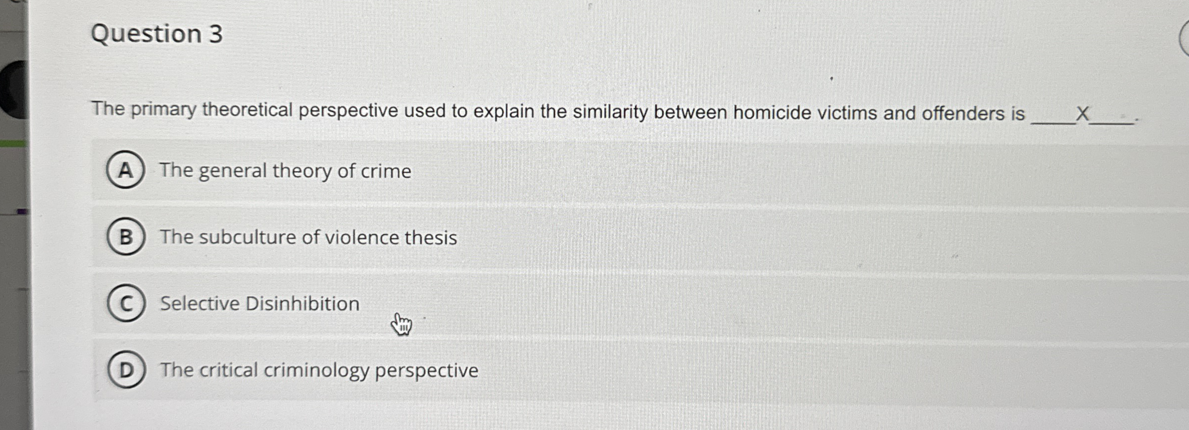 Solved Question 3The primary theoretical perspective used to | Chegg.com