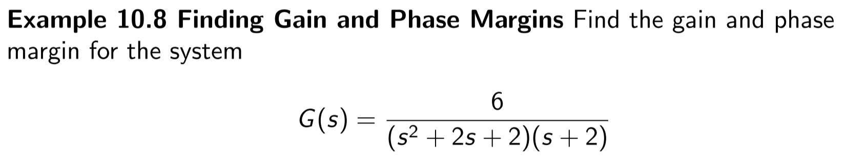 Solved Example 10.8 ﻿Finding Gain and Phase Margins Find the | Chegg.com