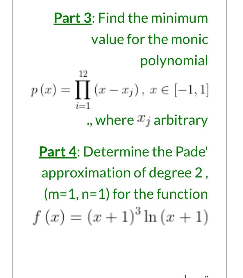 Solved Part 3: Find the minimum value for the monic | Chegg.com