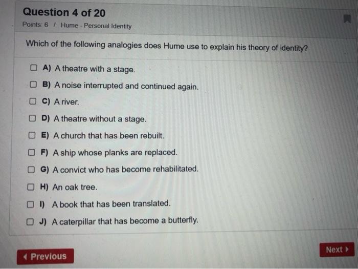Solved Question 4 of 20 Points: 6 / Hume - Personal Identity | Chegg.com