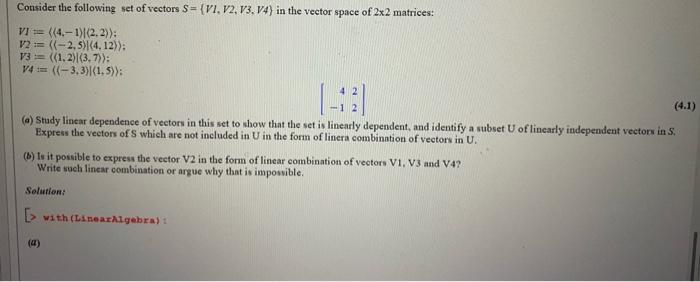 Solved Consider the following set of vectors S={V1,V2,V3,V4} | Chegg.com