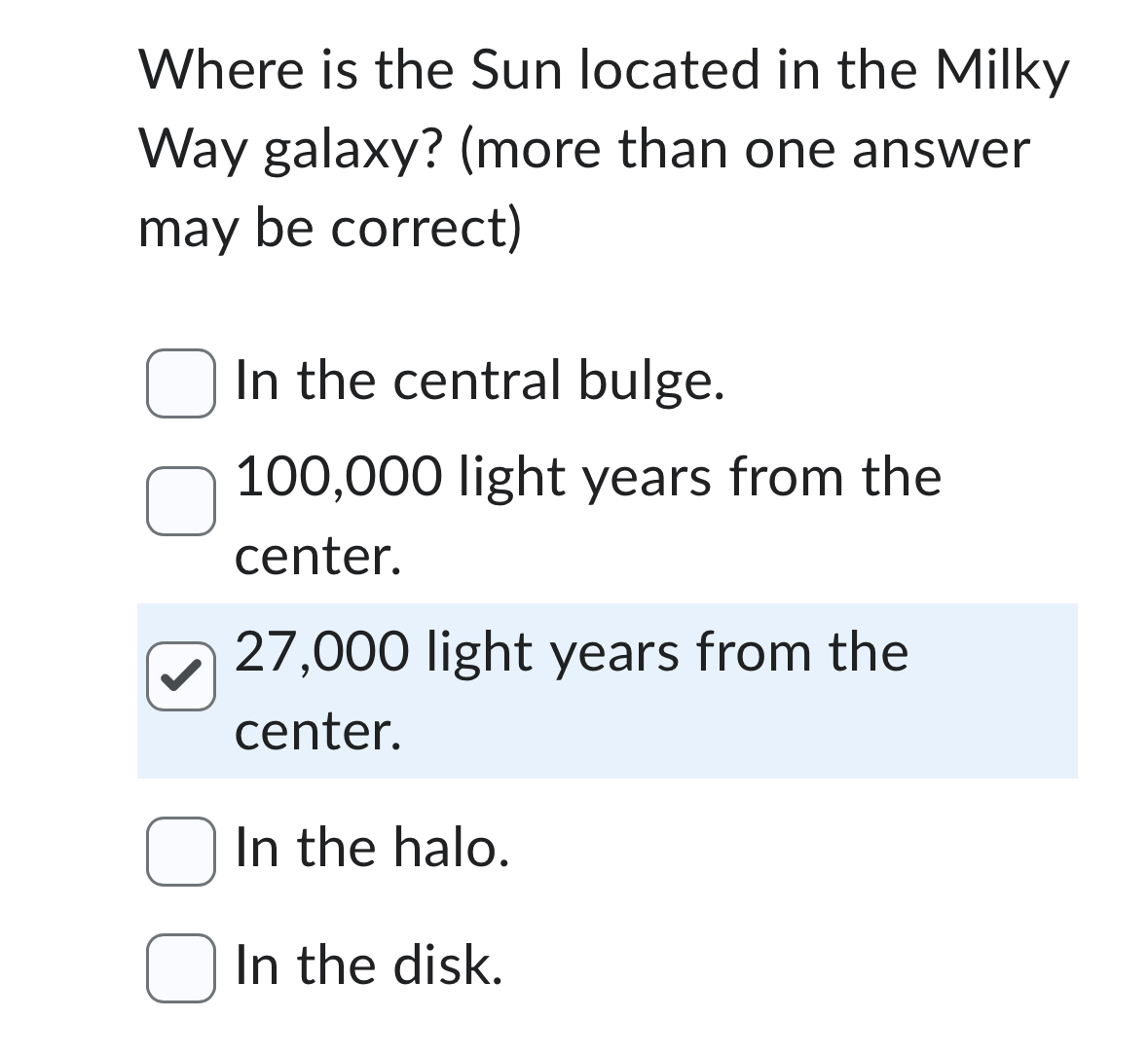 Solved Where is the Sun located in the Milky Way galaxy? | Chegg.com