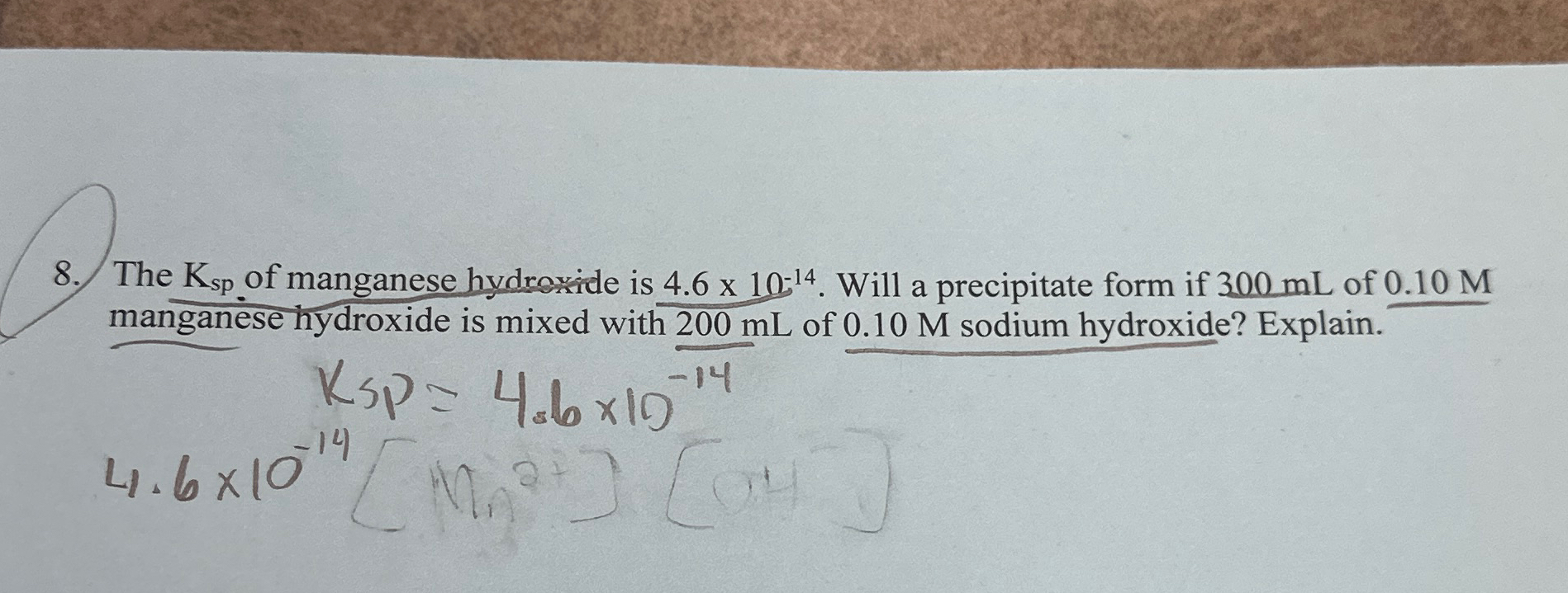 Solved The Ksp ﻿of manganese hydroxide is 4.6×10-14. ﻿Will a | Chegg.com