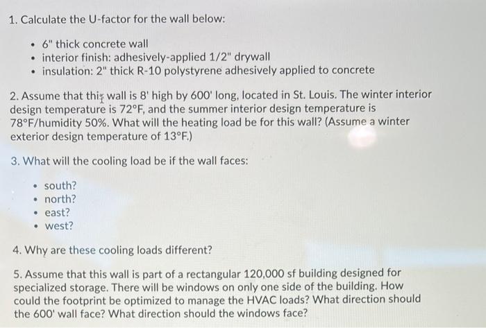 Solved 1. Calculate the U-factor for the wall below: • 6" | Chegg.com