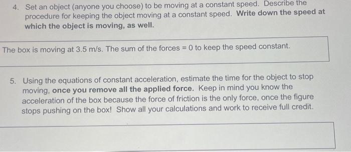 Solved 4. Set an object (anyone you choose) to be moving at | Chegg.com
