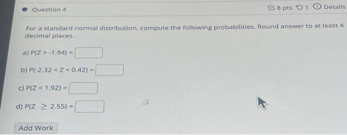 Solved For a standard normal distribution, compute the | Chegg.com