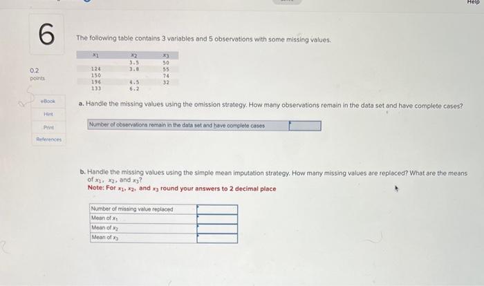 Solved The following table contains 3 variables and 5 | Chegg.com