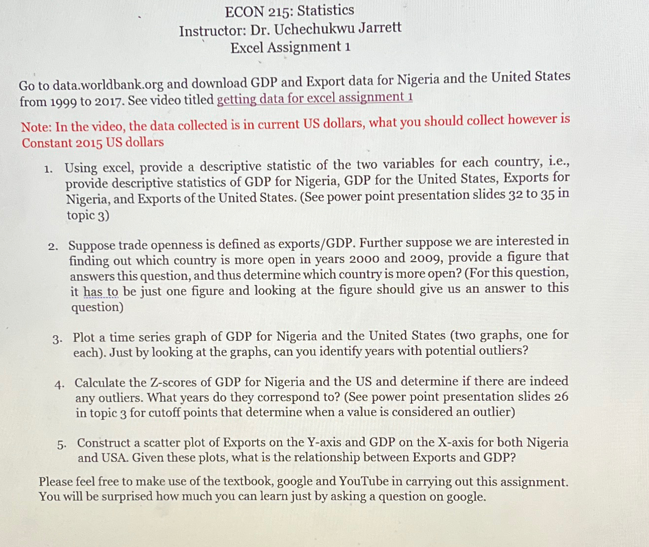 Solved ECON 215: StatisticsInstructor: Dr. ﻿Uchechukwu | Chegg.com