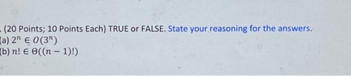Solved . (20 Points; 10 Points Each) TRUE or FALSE. State | Chegg.com