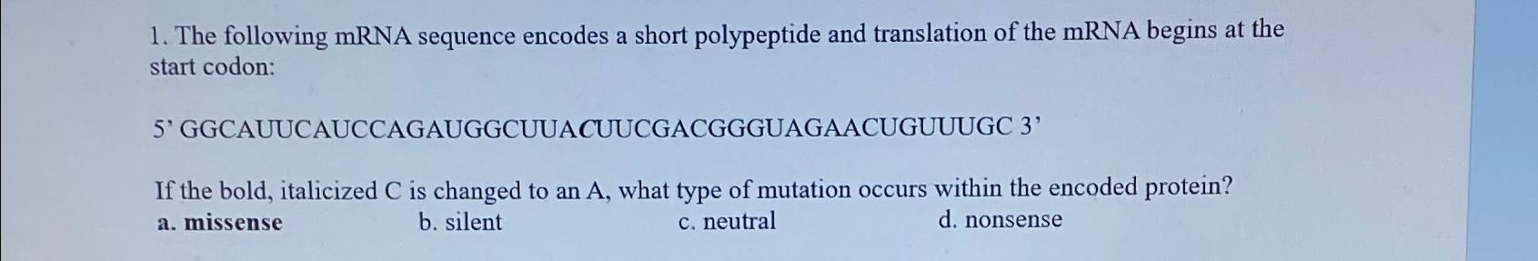 Solved The following mRNA sequence encodes a short | Chegg.com