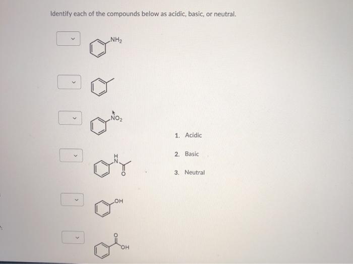 Solved Identify each of the compounds below as acidic, | Chegg.com