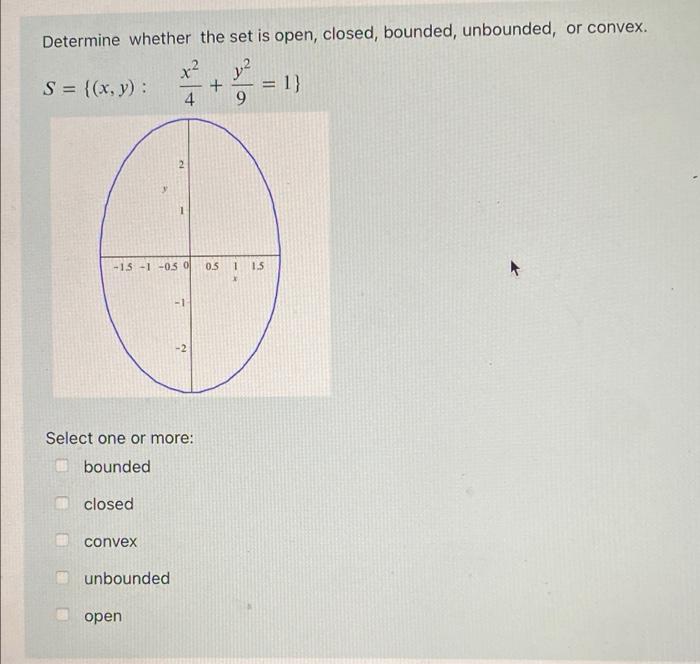 Solved Determine whether the set is open, closed, bounded, | Chegg.com