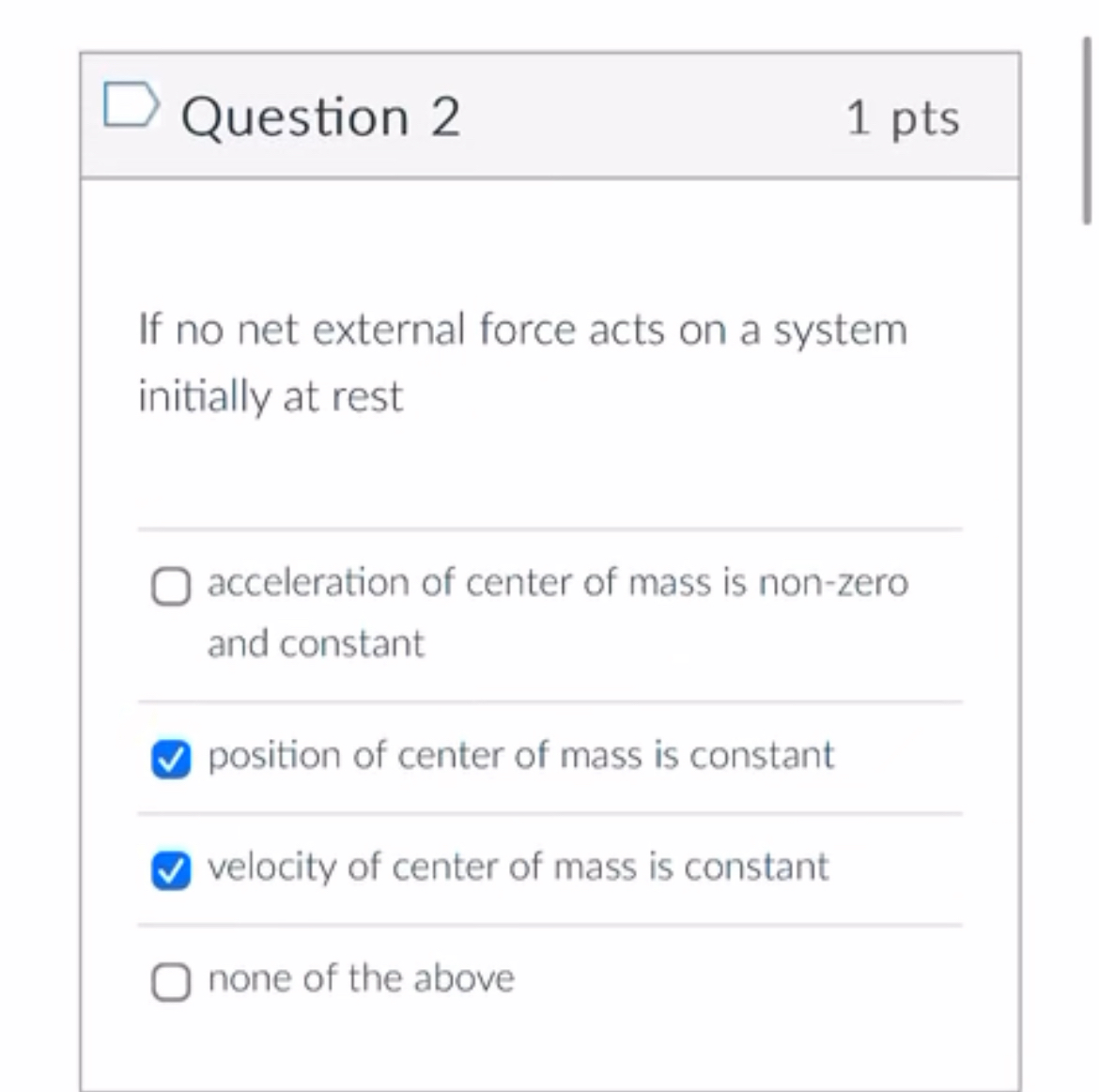 Solved Question 21 ﻿ptsif No Net External Force Acts On A