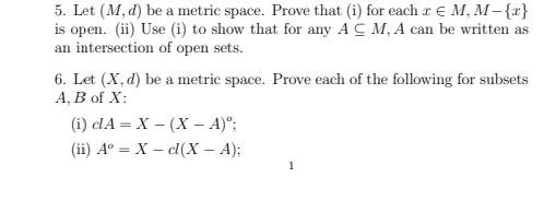 Solved 5. Let (M,d) be a metric space. Prove that (i) for | Chegg.com
