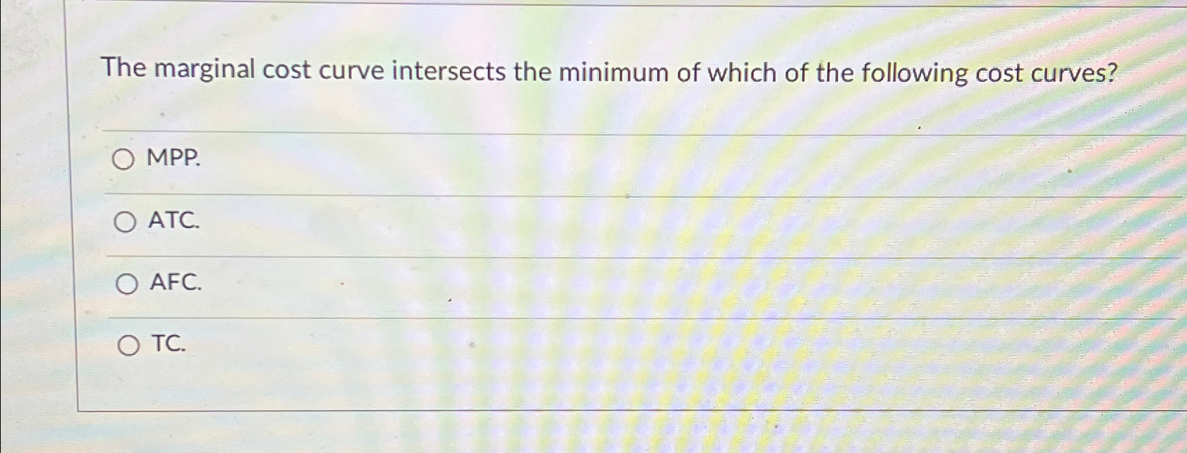 Solved The marginal cost curve intersects the minimum of | Chegg.com